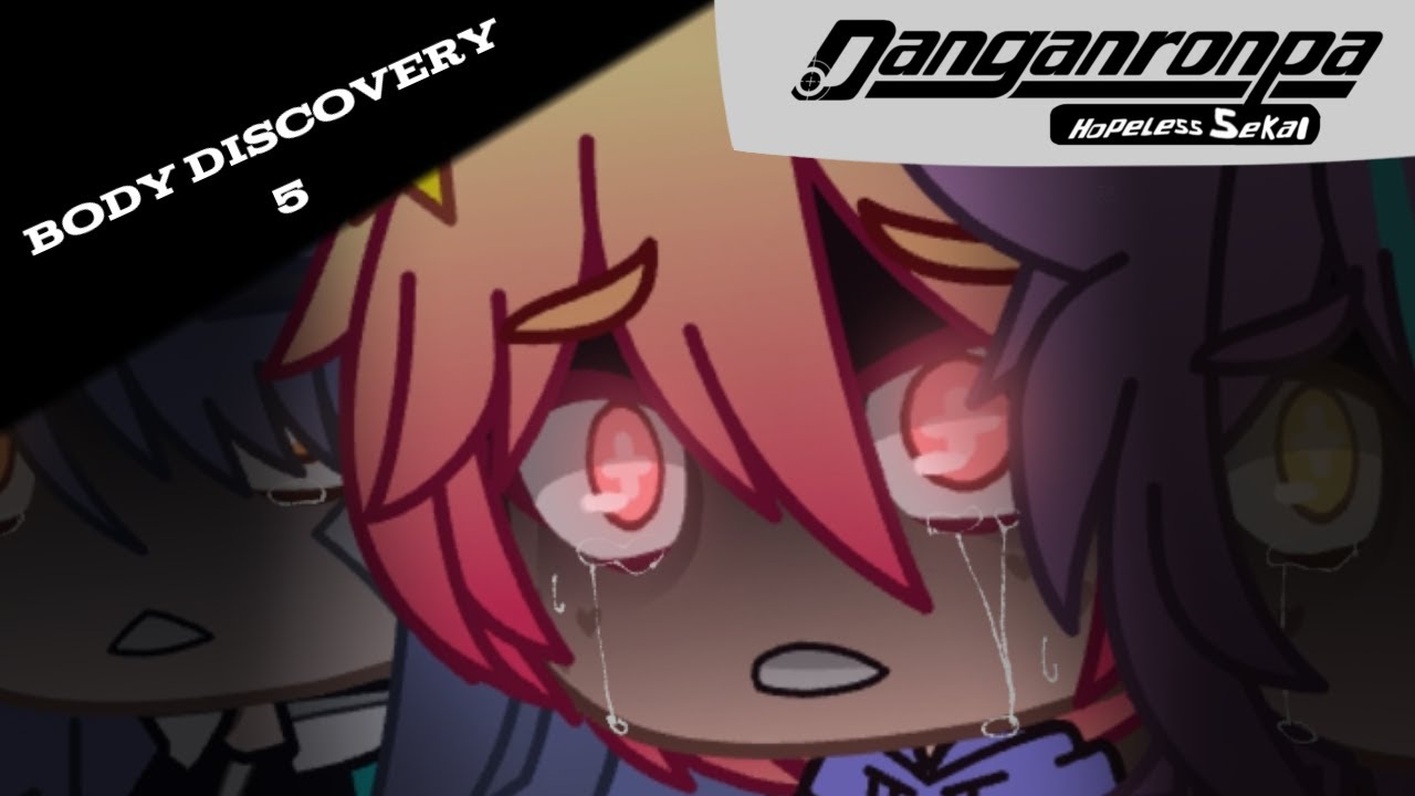 Danganronpa: Hopeless Sekai || Body Discovery 5 || PJSK || Gacha Club ...