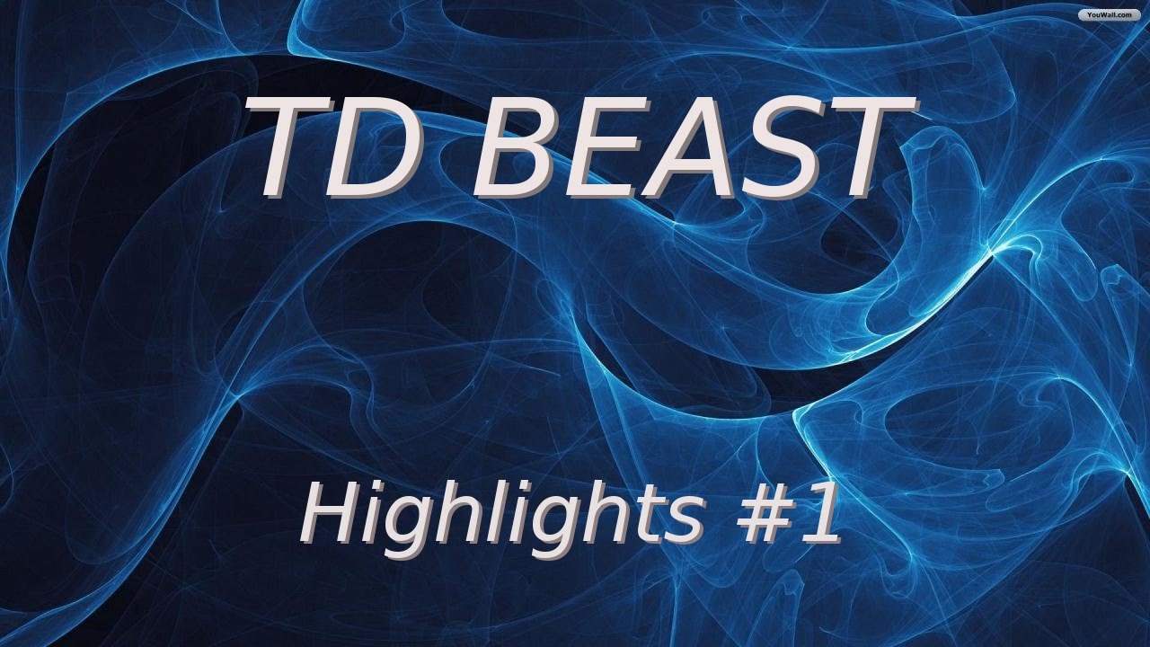 TD BEAST - Highlights #1 - YouTube