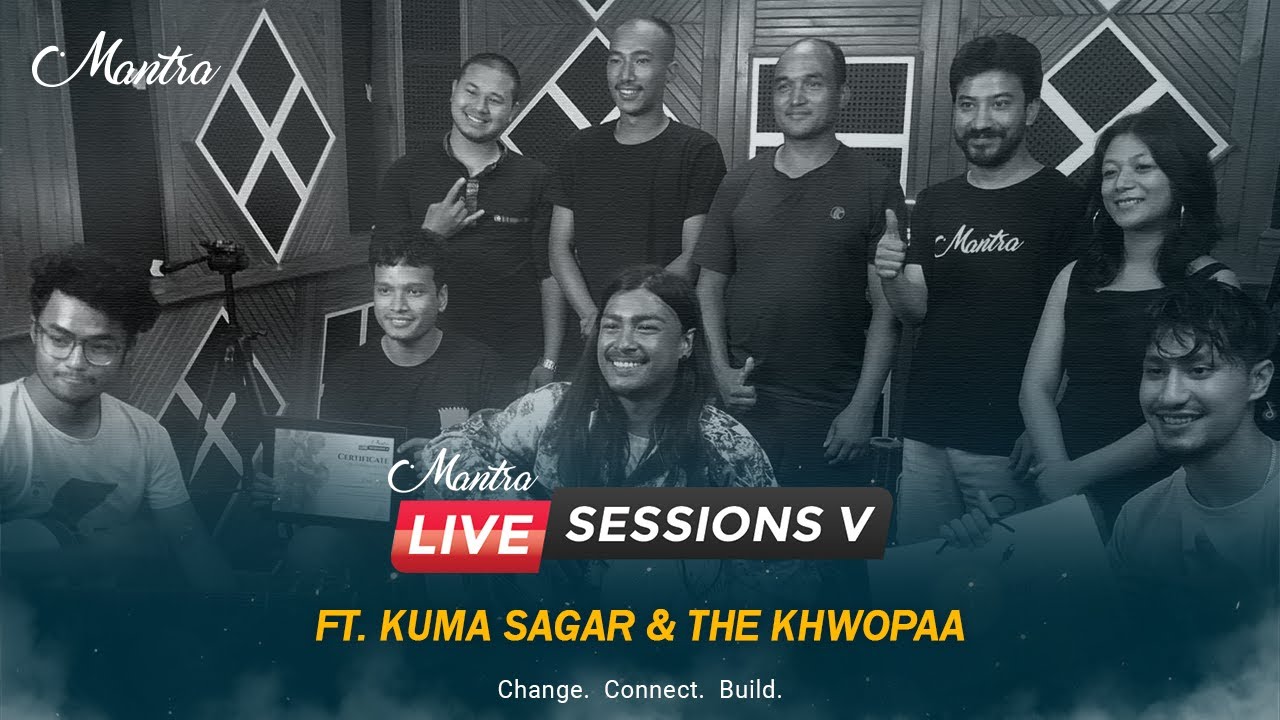 Kuma Sagar And The Khwopaa | Mantra Live Sessions V | Mantra Studios - YouTube