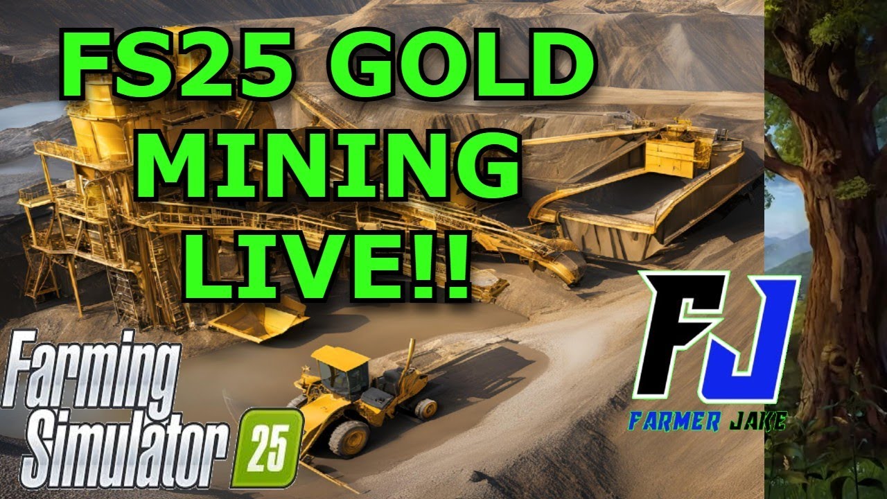 Farming Simulator 25 Gold mining liVE! Yukon Backcountry - YouTube