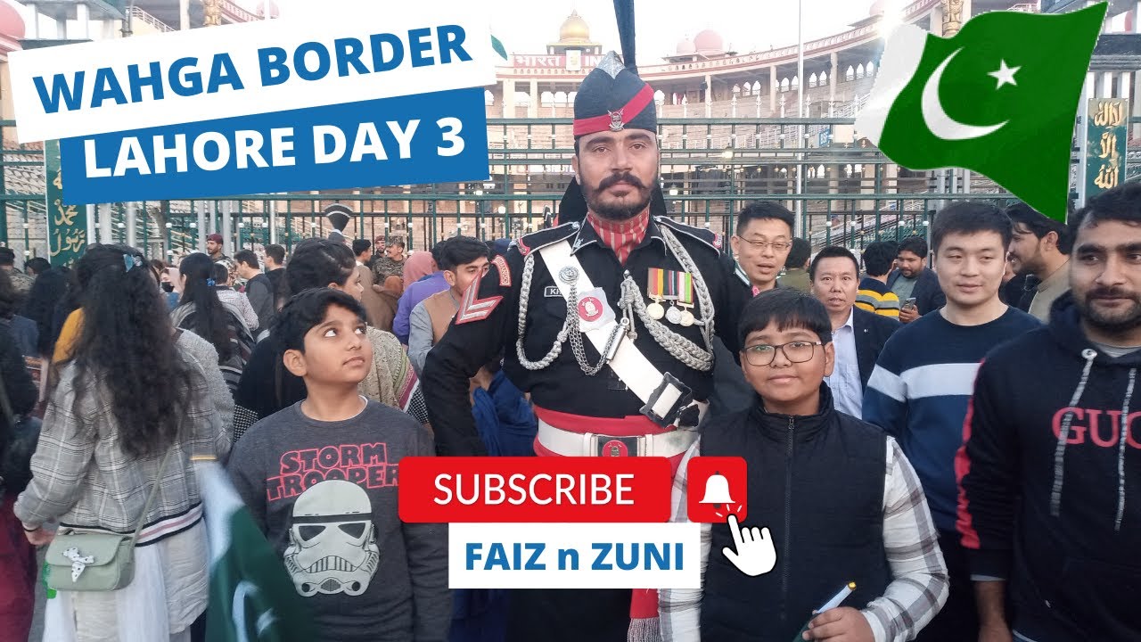 Lahore Series Day 3, Visiting Wahga Border, Complete Flag Lowering ...