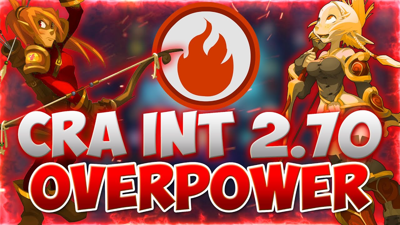 [DOFUS] CRA 1400 INT OVER POWER WAVE 2.70 - YouTube