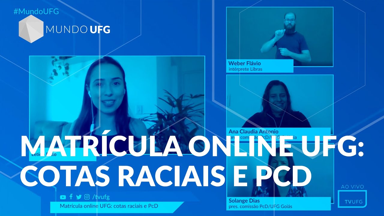 Matrícula online UFG: Cotas Racias e PcD | MUNDO UFG - YouTube