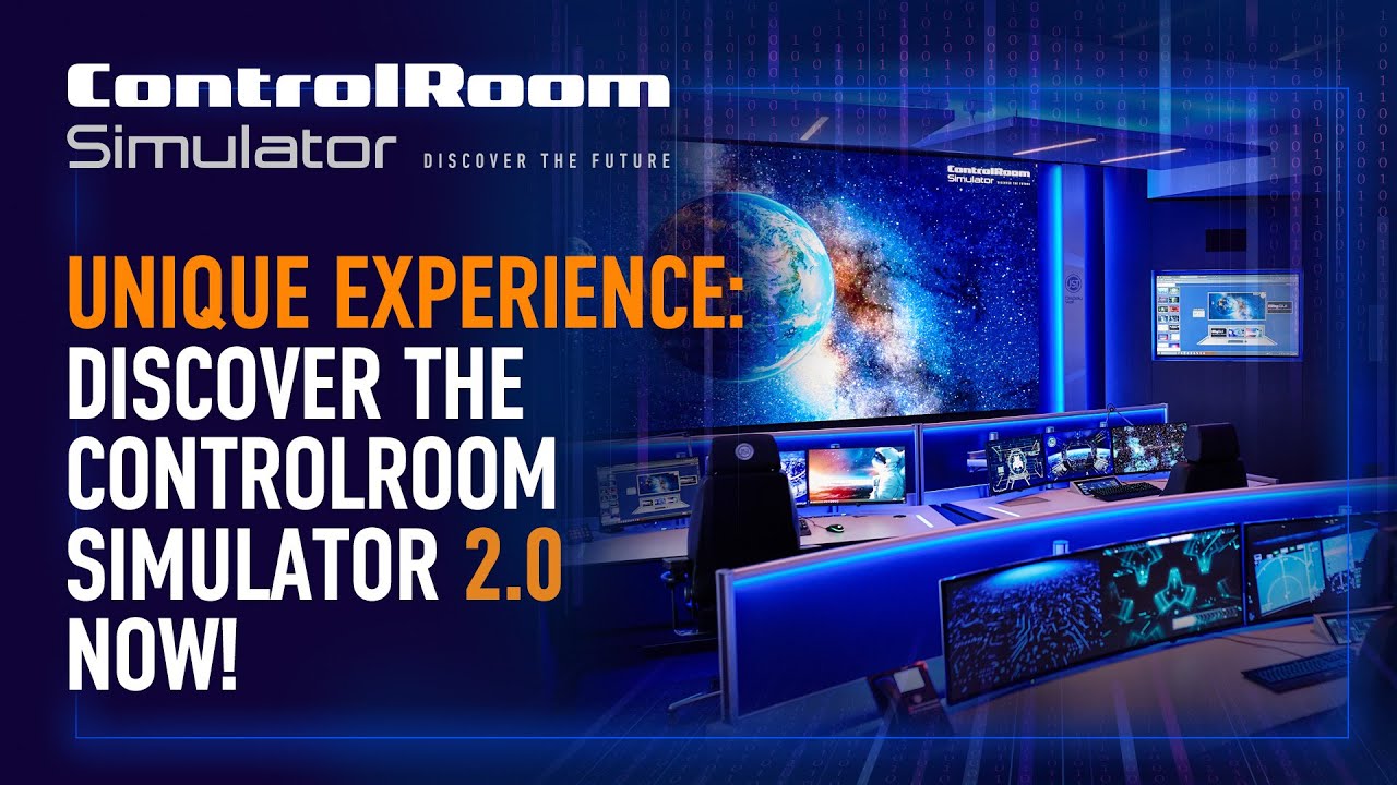 CONTROL ROOM SIMULATOR 2.0 – Experience Innovative Control Center ...