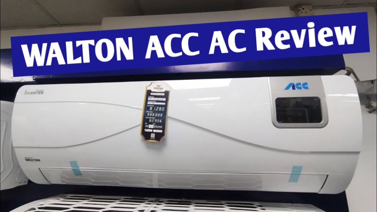 Walton ACC AC Review || WSI-ACC (Digital Display)-18H - YouTube
