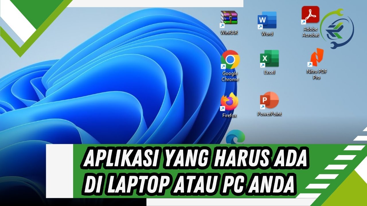 Aplikasi Yang Harus Ada di Laptop atau PC Anda - YouTube