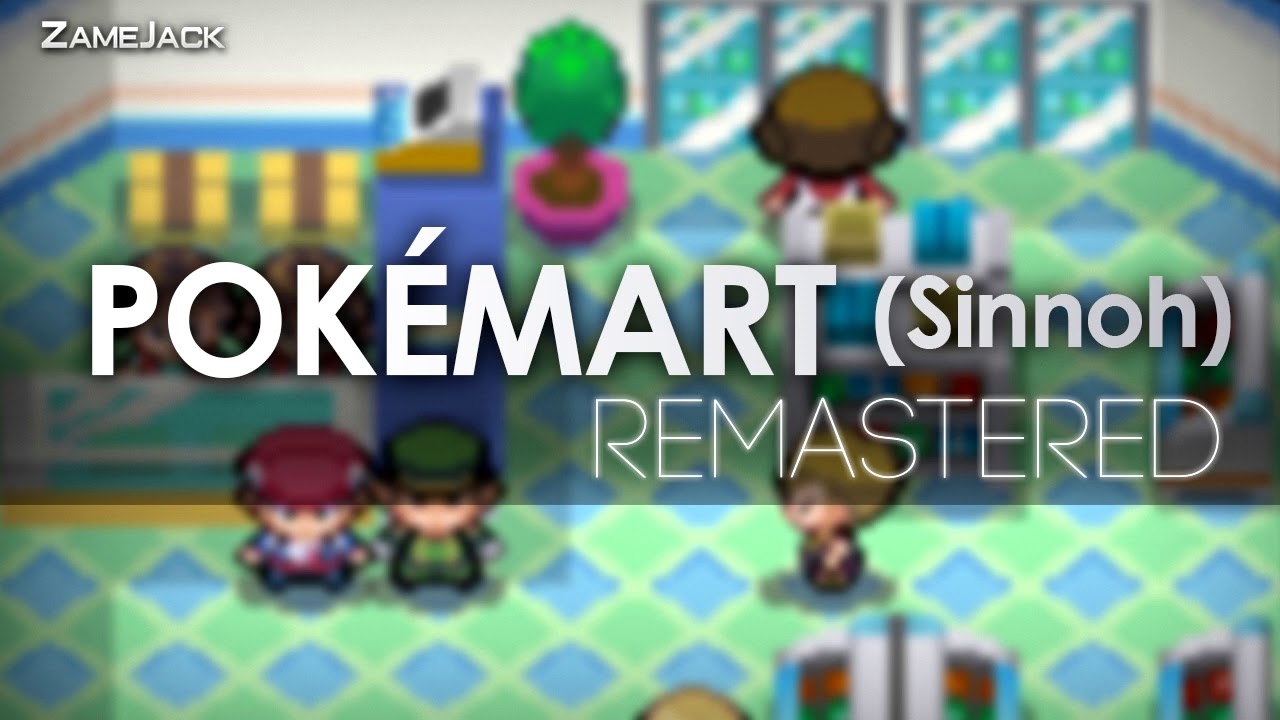 PokéMart Sinnoh: Remastered (OLD VERSION) | Pokémon Diamond & Pearl ...
