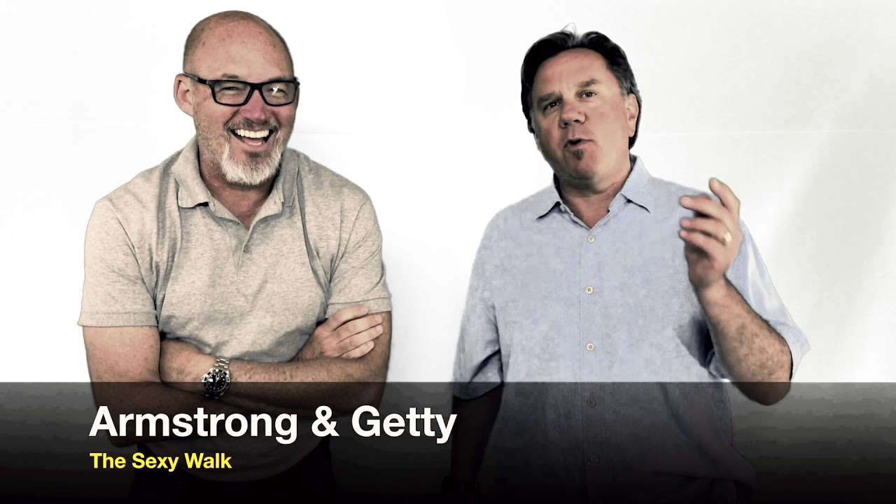 The Sexy Walk: A new Armstrong & Getty instructional video! - YouTube