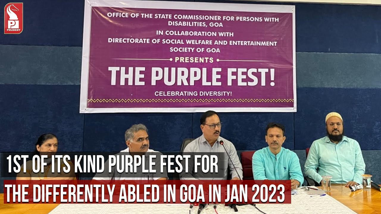 1ST OF ITS KIND PURPLE FEST FOR THE DIFFERENTLY ABLED IN GOA IN JAN ...
