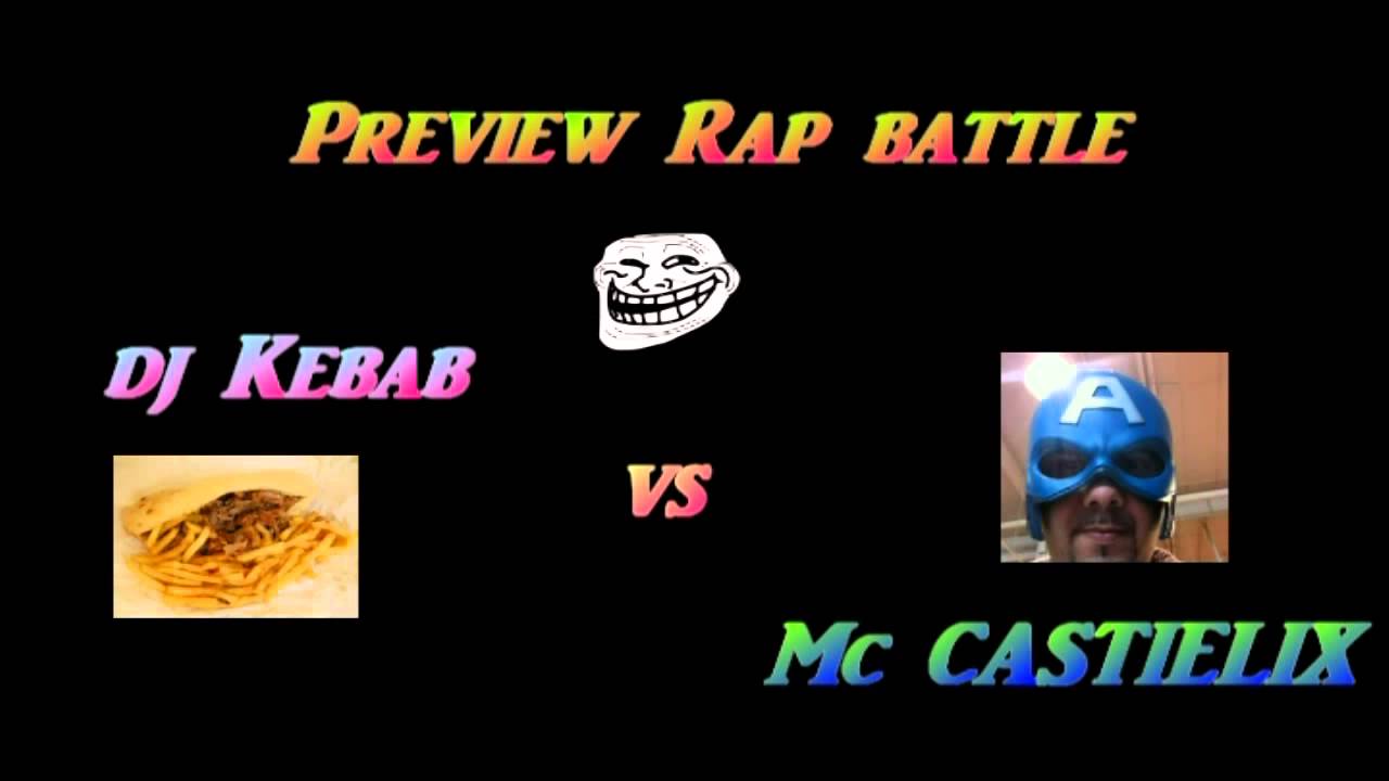 Délire Ns Preview Rap Battle Kebab vs CASTIELIX - YouTube