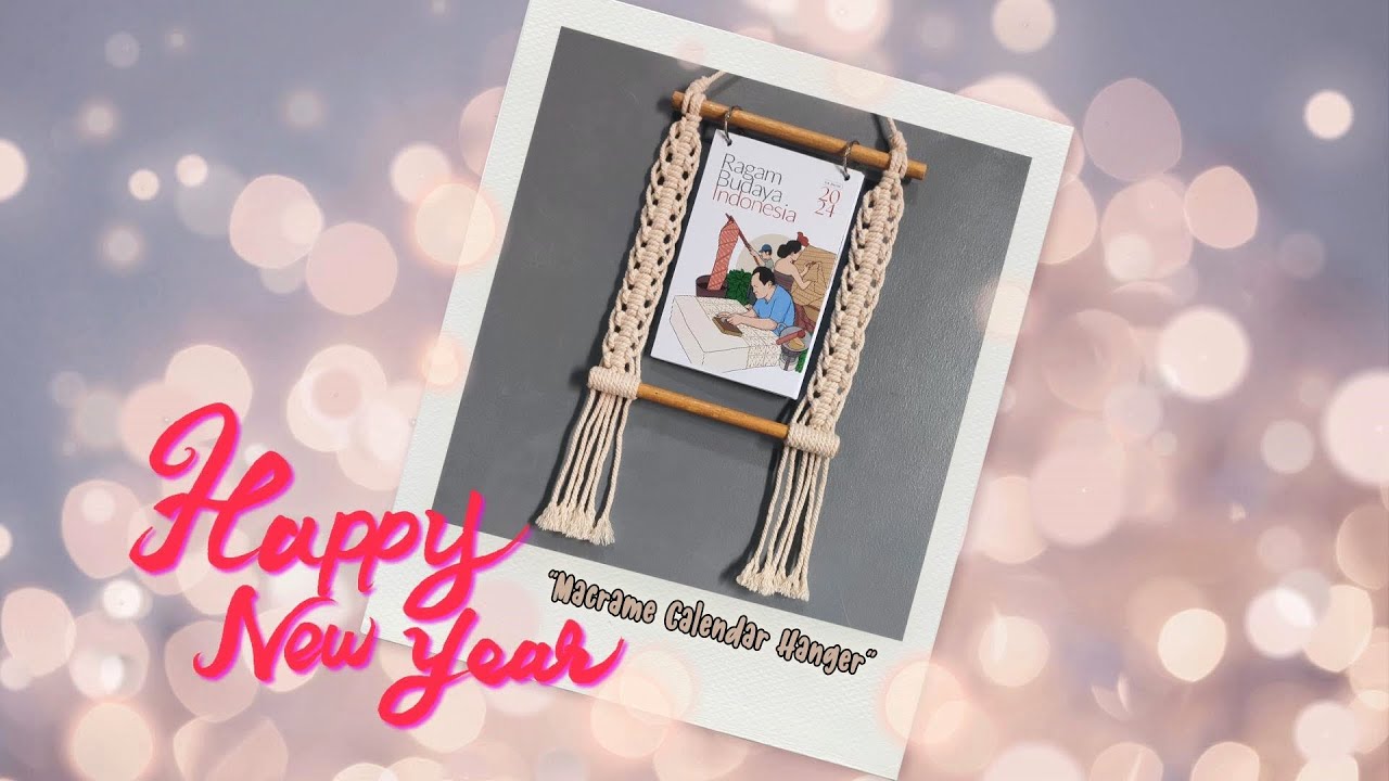 DIY Macrame Calendar Hanger Easy For Beginner | Macrame Tutorial - YouTube