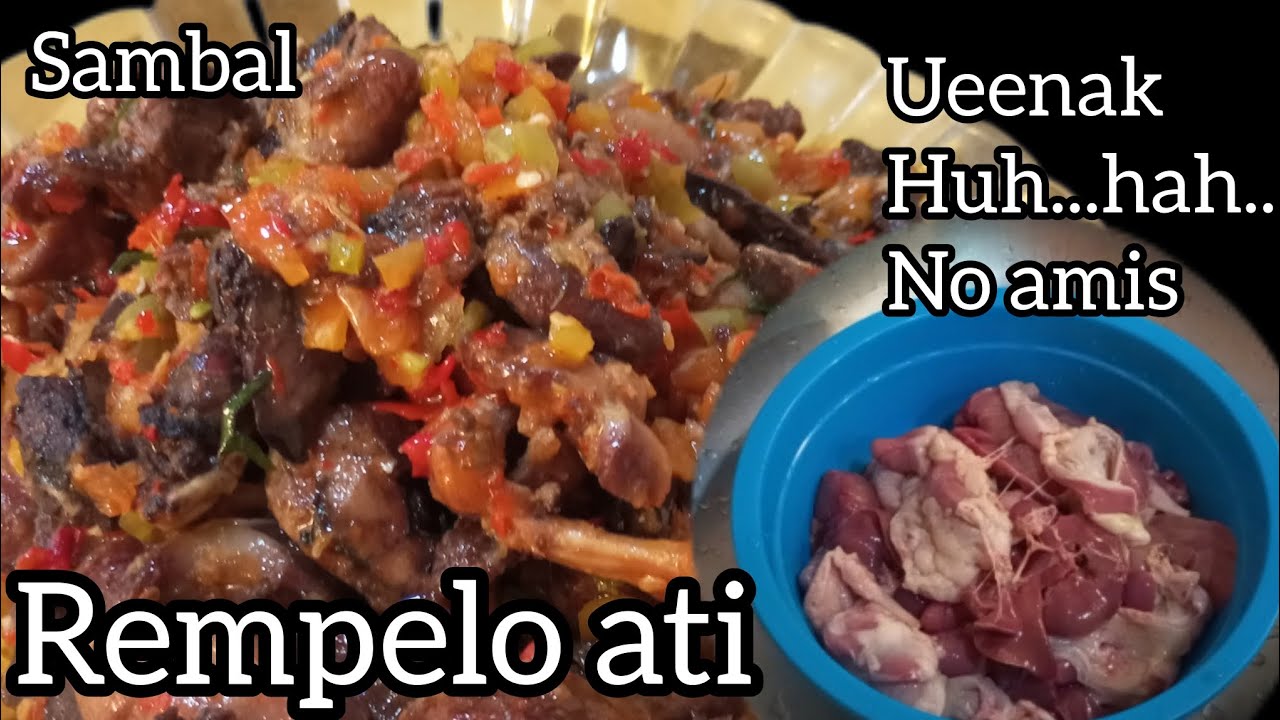 Masak sambal rempelo ati termantul,Tidak amis,Extra bikin nagiih ...