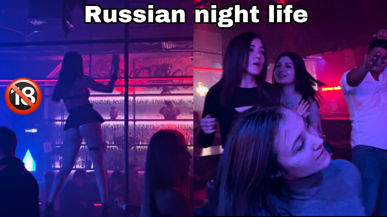 Night life in Russia clubbing 🔞 #russian - YouTube