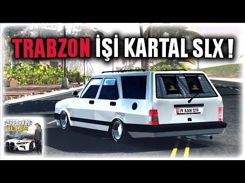TRABZON İŞİ KARTAL SLX YAPTIM ! SEZON 2 BÖLÜM 24 | Car Parking Multiplayer 1