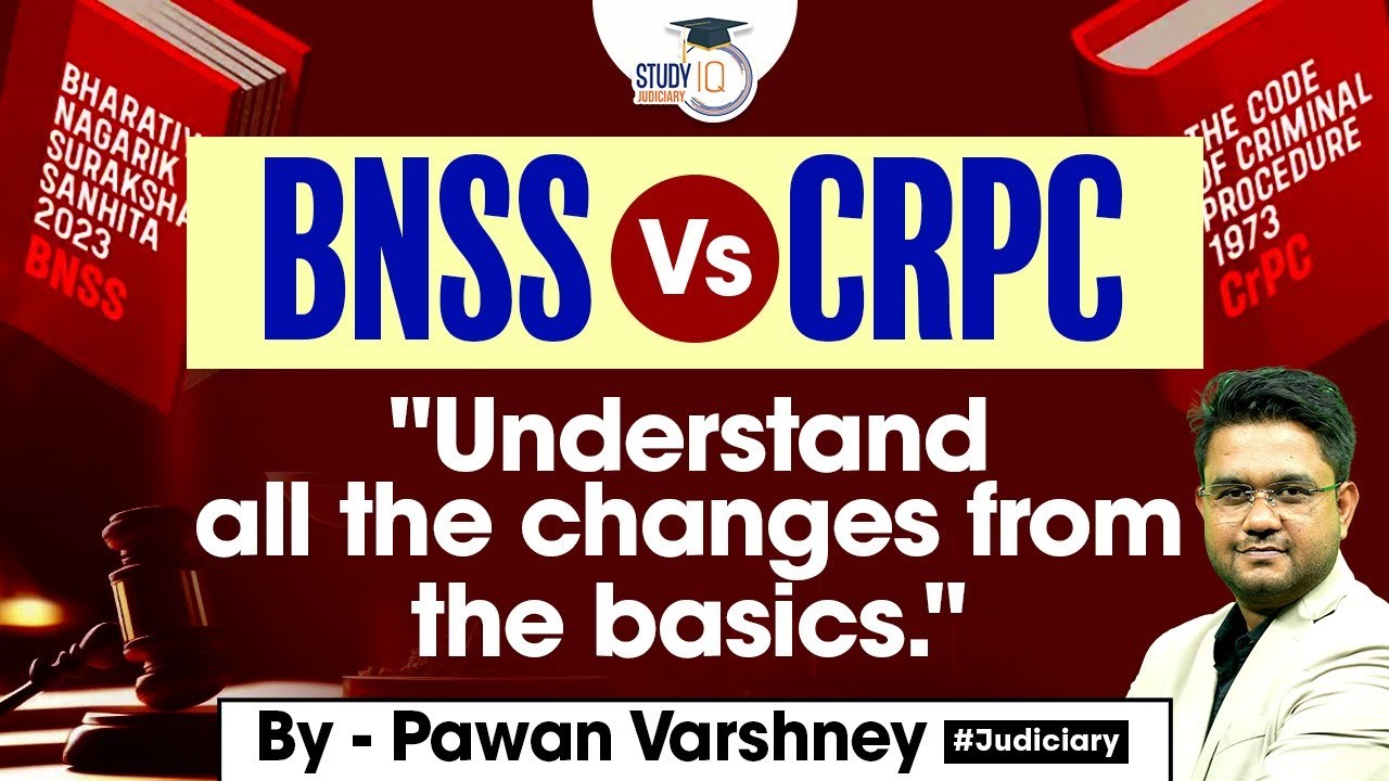 BNSS VS CRPC | Learn From the Basics | BNSS | Lecture- 01 | By Pawan ...