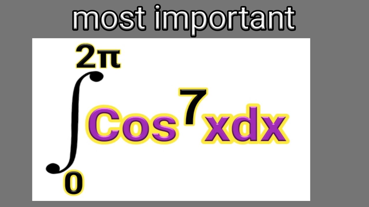 Integral cos power 7 x | Cos power 7 x | integral cos power n x dx ...