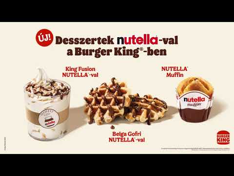 BURGER KING® - Desszertek NUTELLA®-val