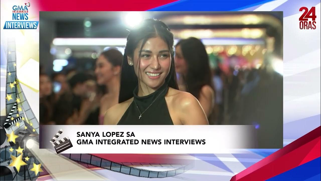 Sanya Lopez, bibida sa pelikulang "Samahan ng mga Makasalanan" | 24 Oras - GMAIN Interviews ...