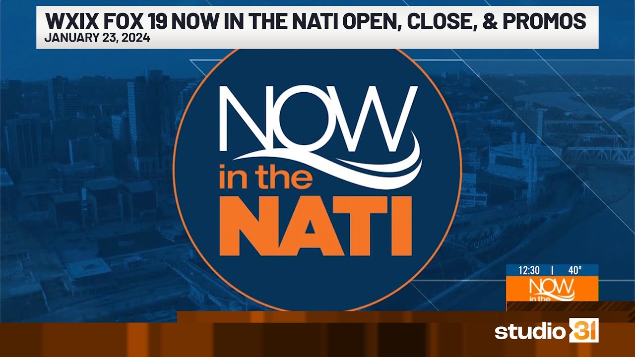 WXIX Fox 19 NOW in the NATI Open, Close, & Promos, 1/23/2024 - YouTube
