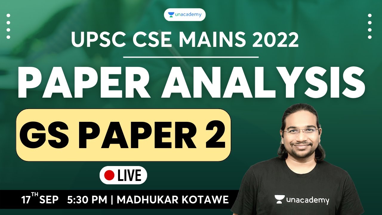 GS Paper 2 Analysis in Hindi | UPSC CSE - IAS Mains 2022 | Madhukar ...