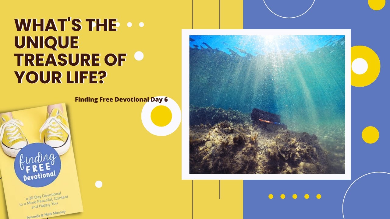 Discovering the Hidden Treasure in Your Life (Finding Free Devotional ...
