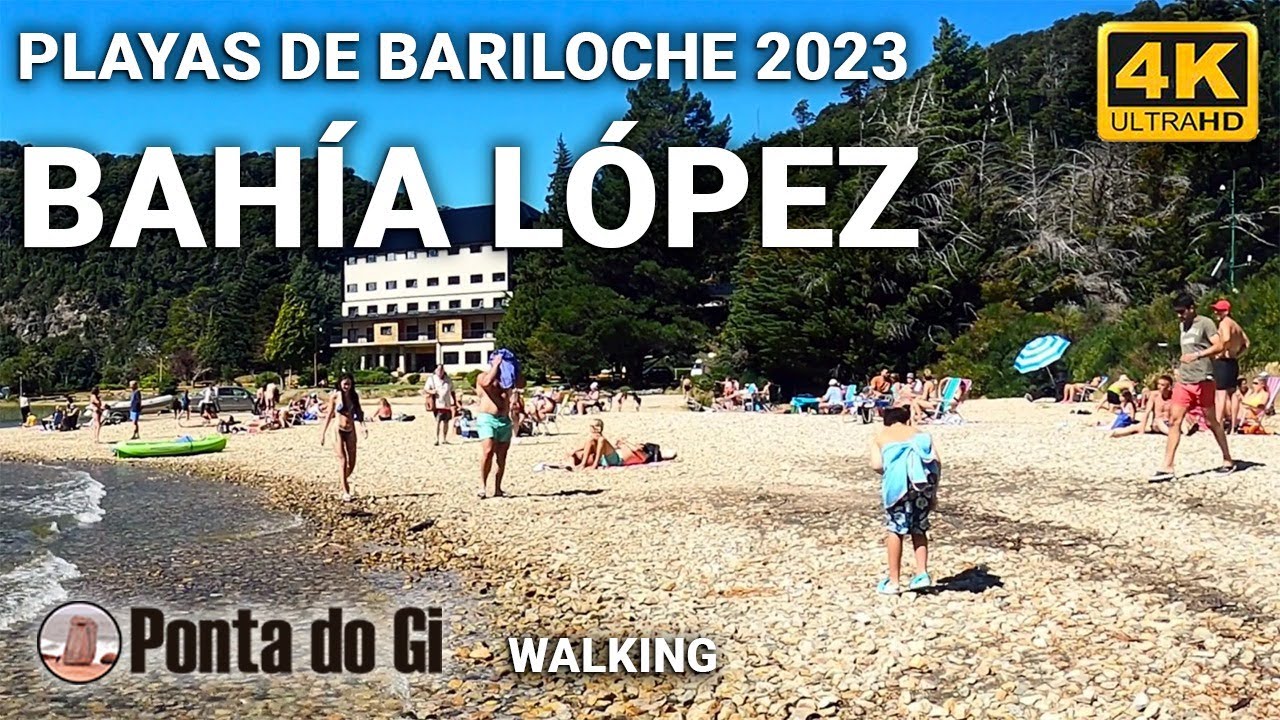 [4K] PLAYAS de BARILOCHE verano 2023 BAHIA LOPEZ #walkingtour -RÍO ...
