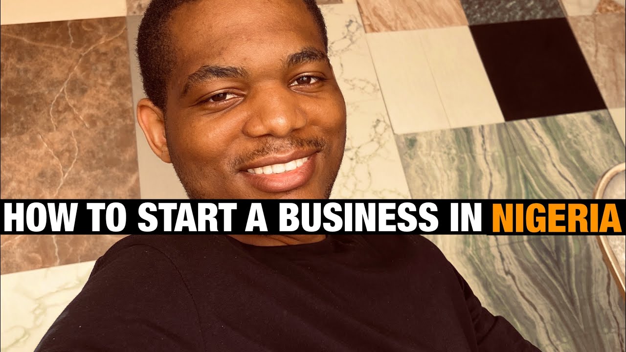 How To Start A Business In Nigeria In 2023 YouTube how-to-start-a-business-in-nigeria-in-2023-youtube