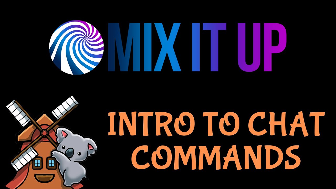 Mix It Up Intro to Chat Commands - YouTube