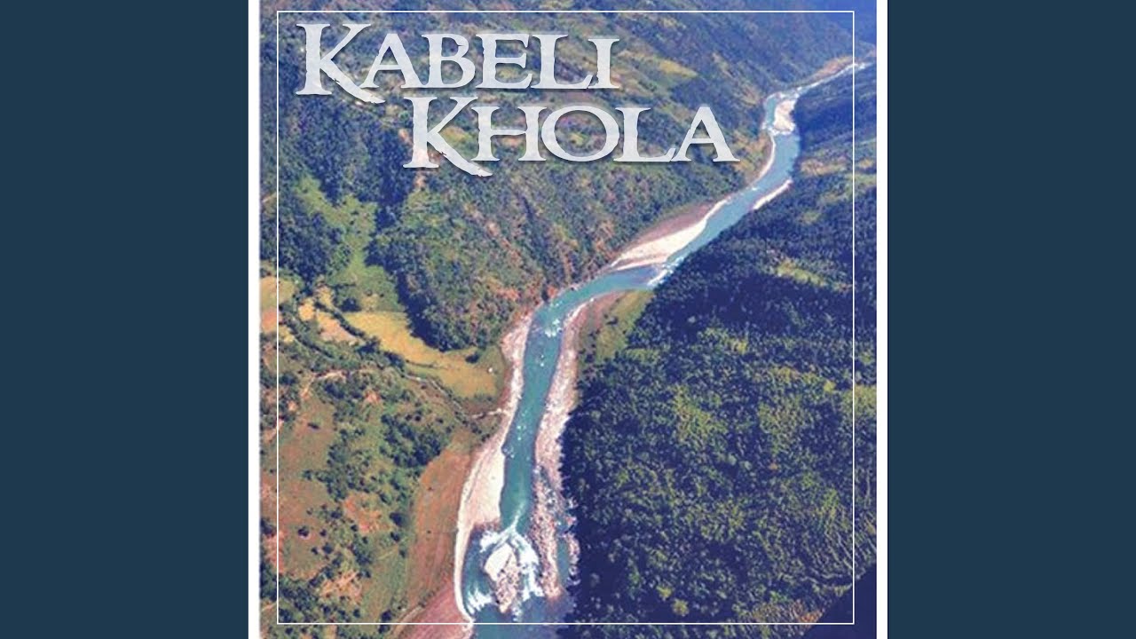 Kabeli Khola - YouTube