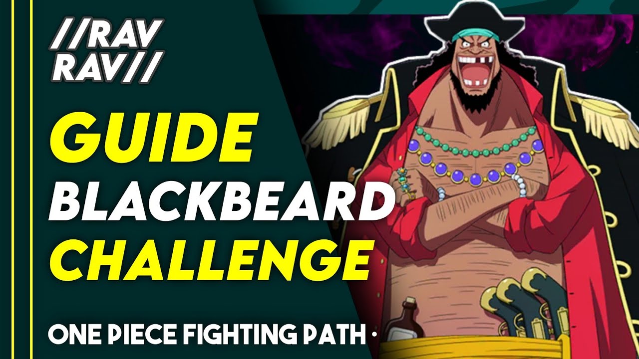 Guide & Gameplay Challenge Blackbeard Level 2 • One Piece Fighting Path - YouTube