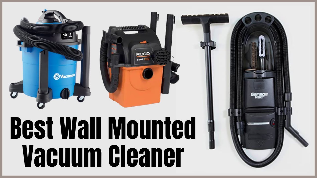 Best Wall-Mounted Vacuum Cleaner Review - YouTube