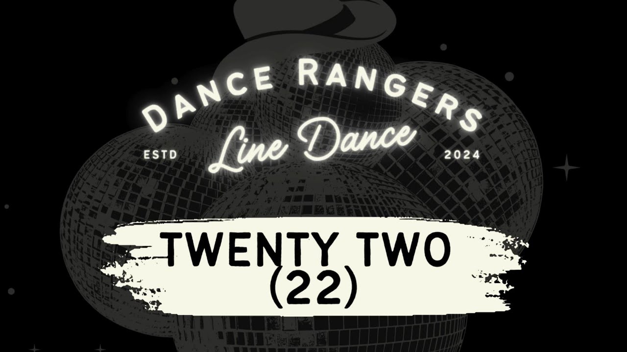 Twenty Two (22) | Line Dance Walkthrough - YouTube