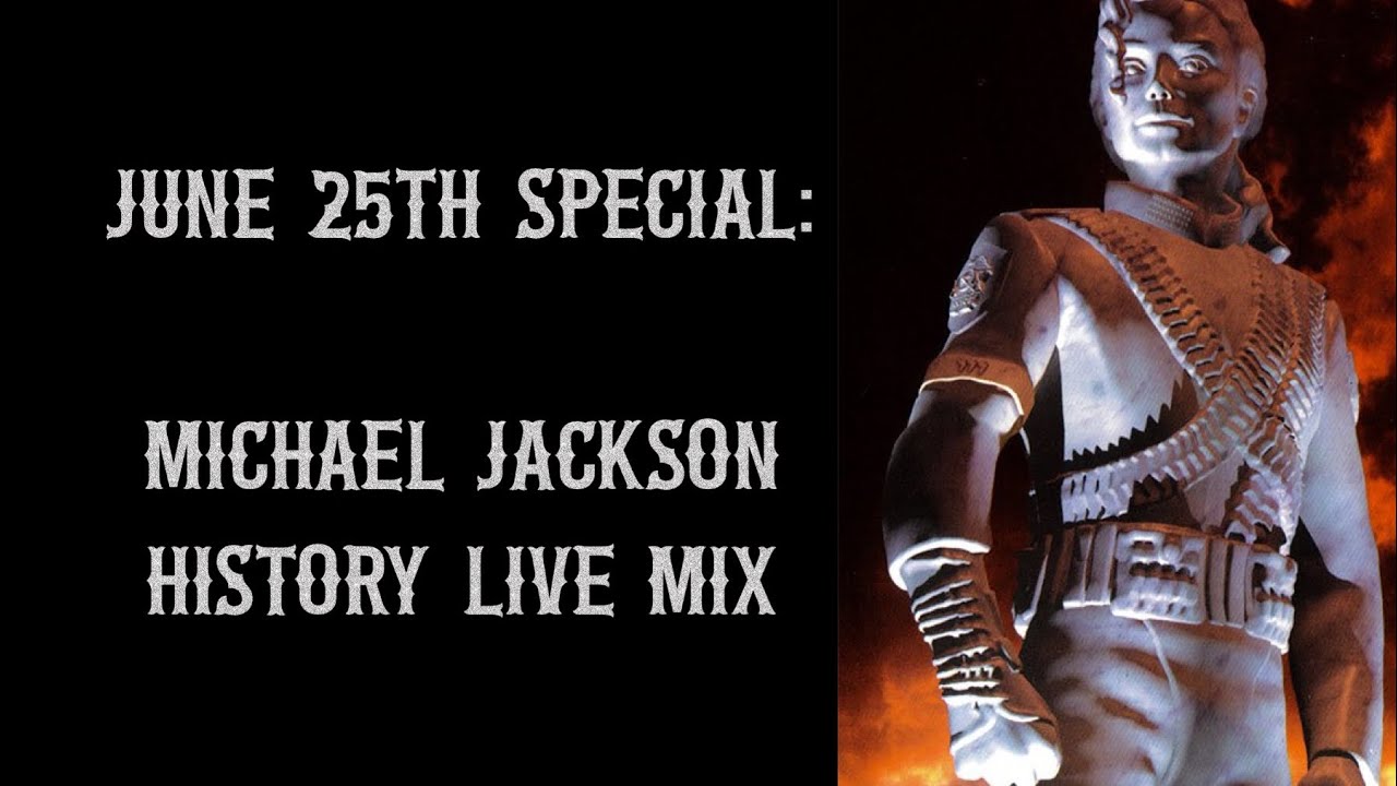 25th June Special: Michael Jackson HIStory Live Mix - YouTube
