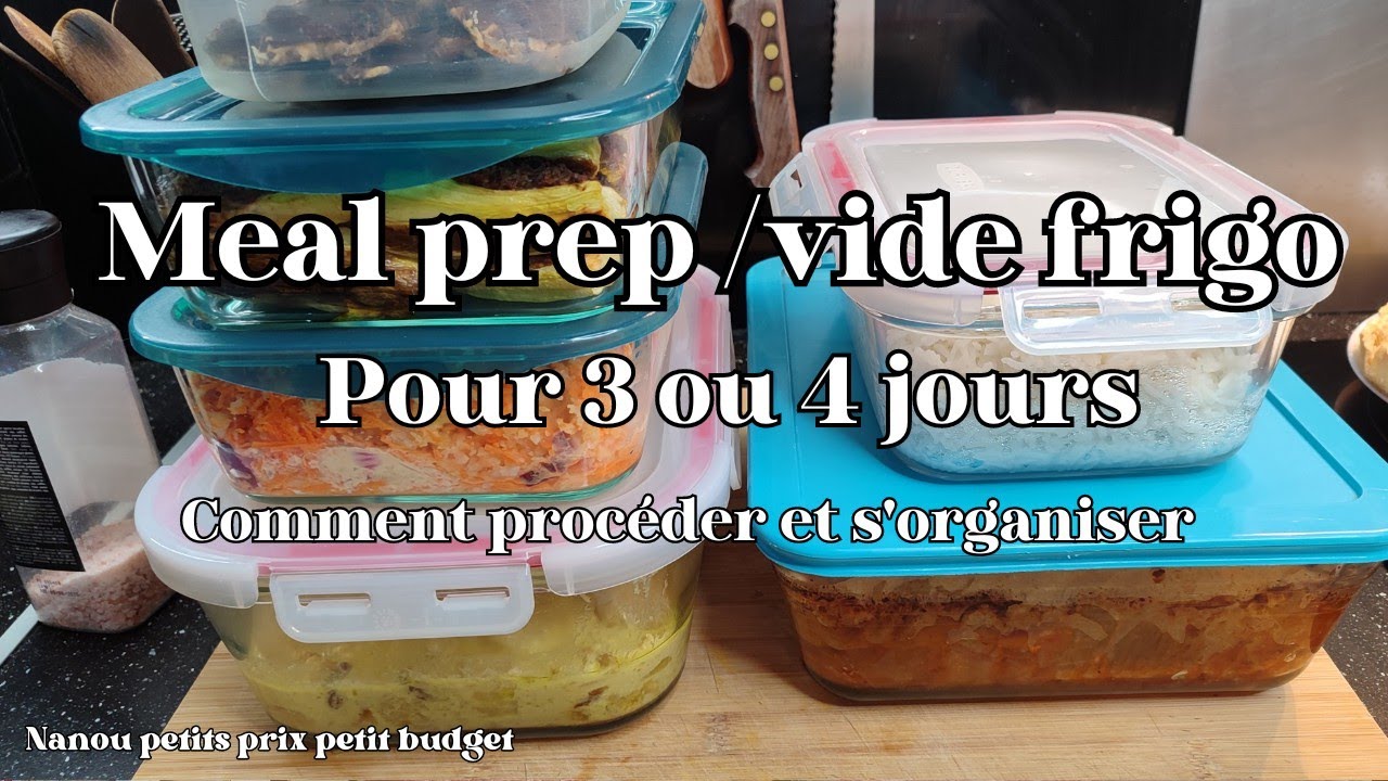 Meal prep/vide frigo,recettes pour 3/4 jours,je vide mes stocks ...