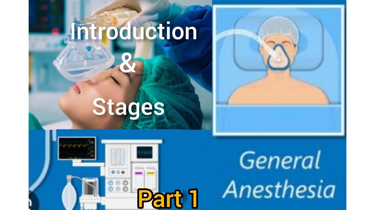 General anesthetisa || part1|| Introduction & Stages - YouTube