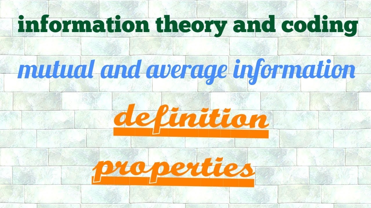 Mutual and average information in information theory - YouTube