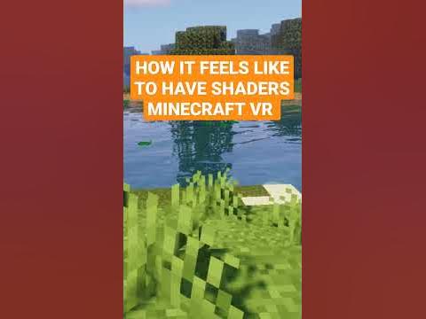 How It Feels Like To Use SHADERS In MINECRAFT VR! - YouTube