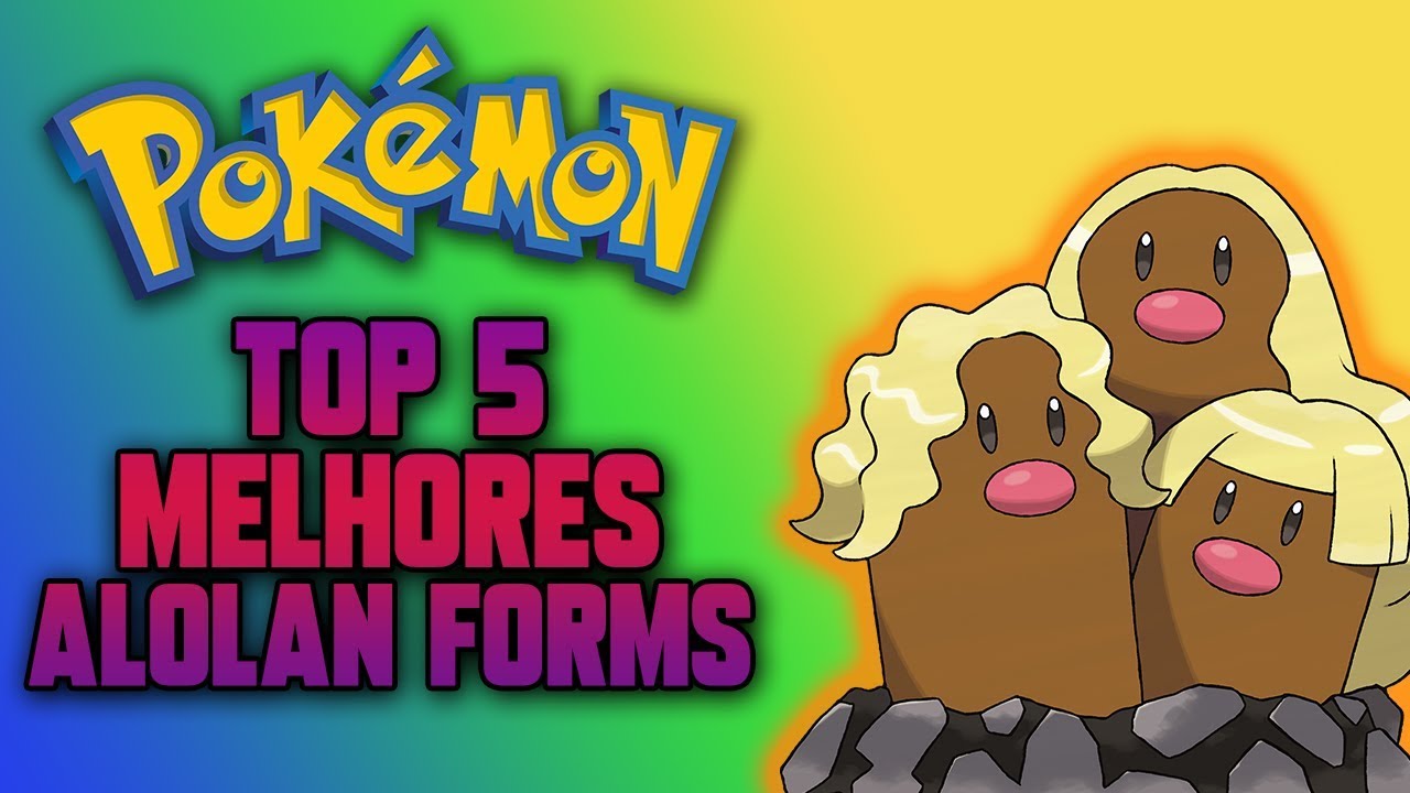 TOP 5 - Melhores Alolan Forms - YouTube