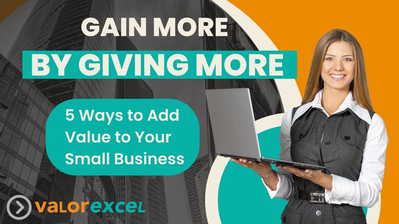 5 Ways To Add Value To Your Small Business - YouTube