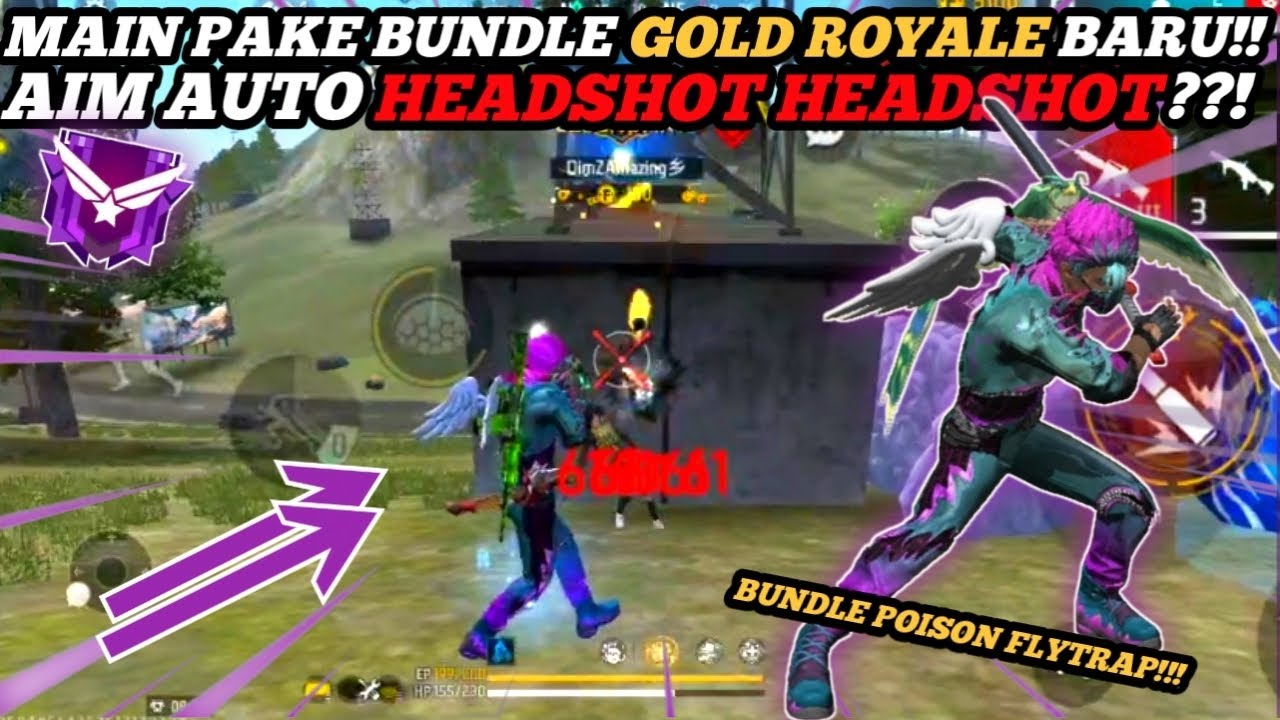 HOKI 2 KALI SPIN!! BUNDLE GOLD ROYALE BARU POISON FLYTRAP!!! |free Fire ...