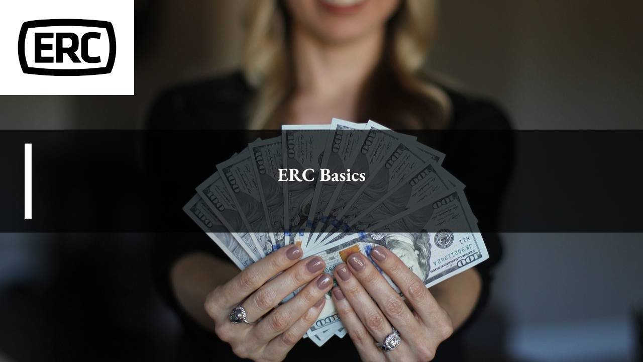 ERC Credit 2023 Explained - Employee Retention Credit Basics #erc #ppp ...