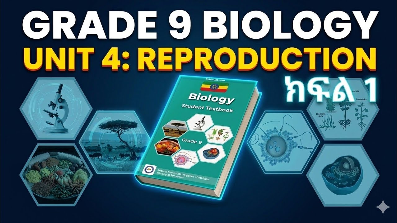 Grade 9 Biology Unit 4 Reproduction Part 1 || New Curriculum || In ...