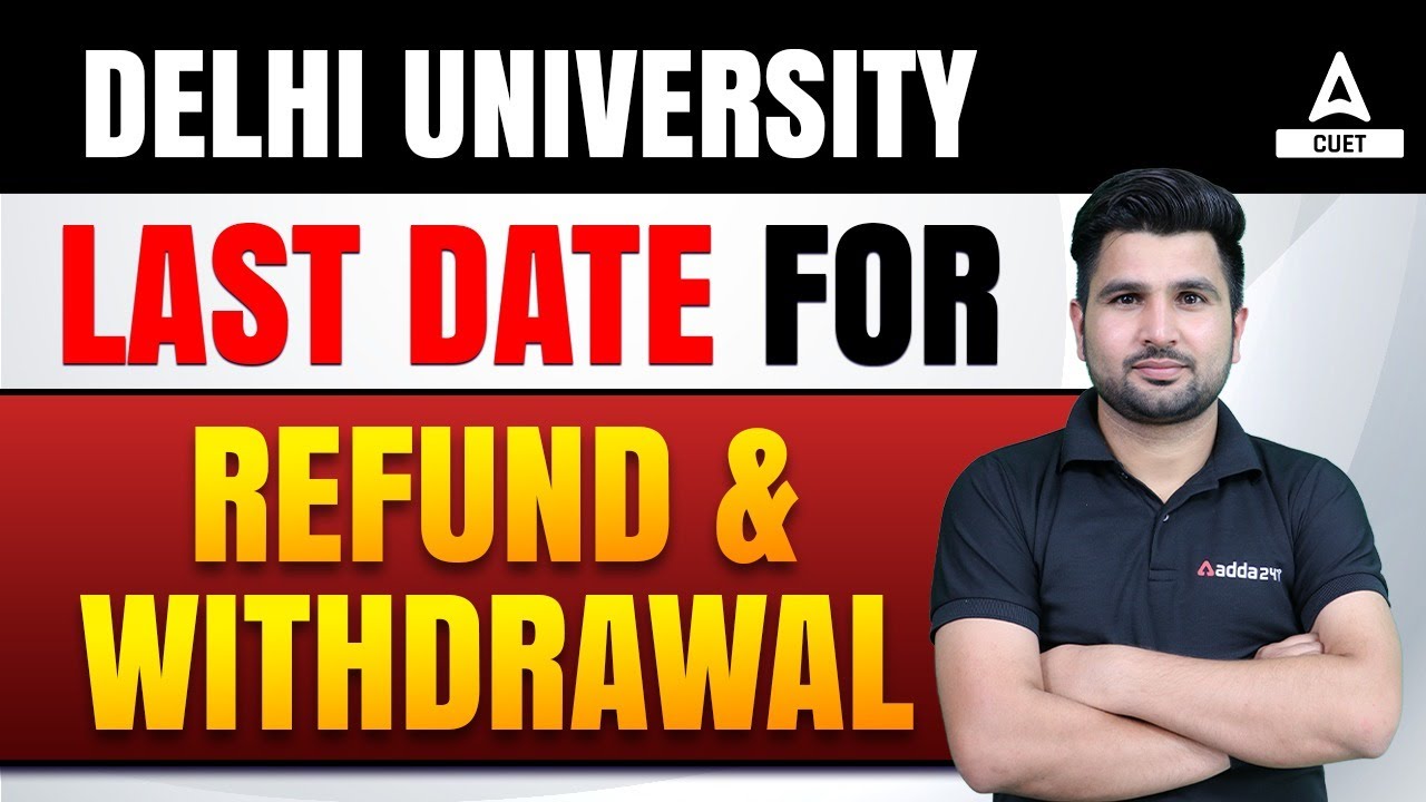 DU Last Date For Refund & Withdrawal 😲😲 | DU Latest Updates | DU ...