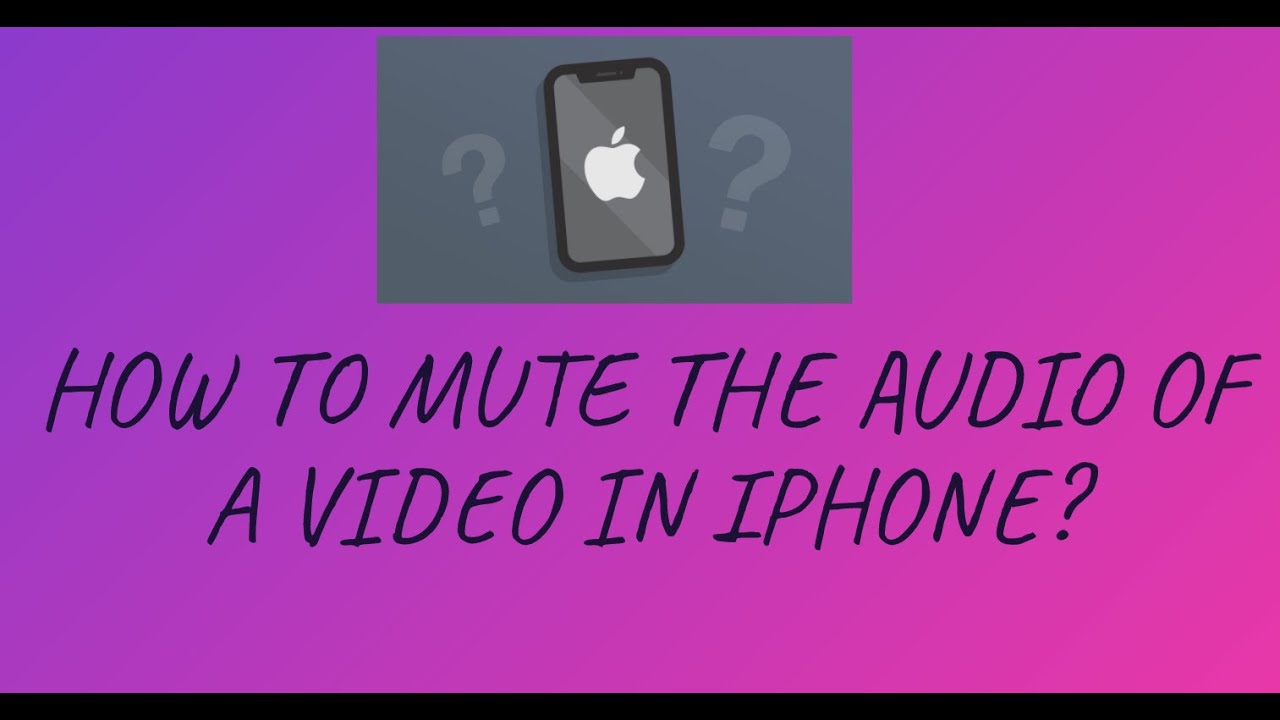 How To Mute The Audio Of A Video In IPhone YouTube how-to-mute-the-audio-of-a-video-in-iphone-youtube