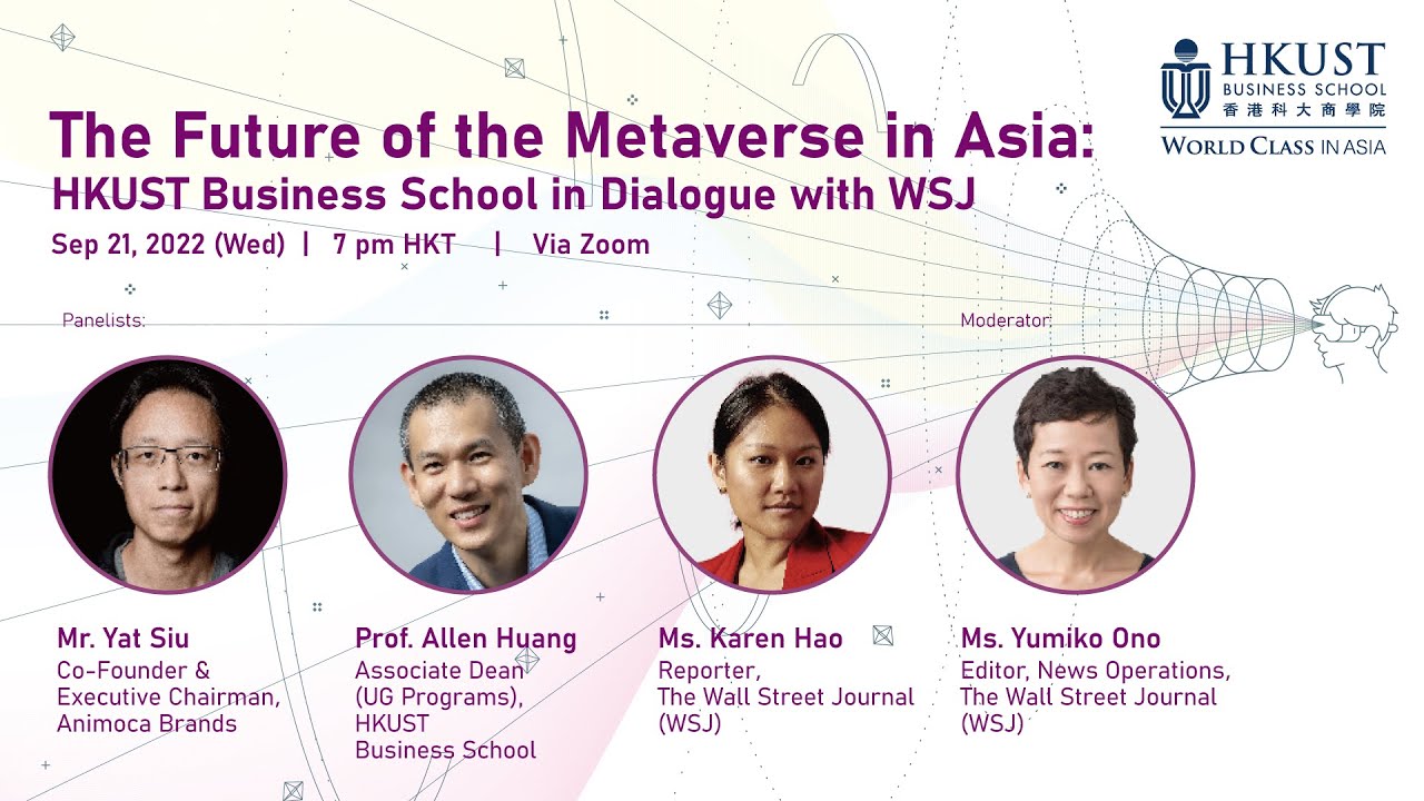 The Future of the Metaverse in Asia: HKUST Business School in Dialogue ...