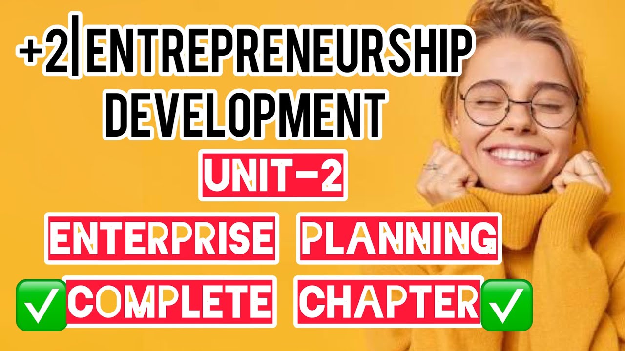 +2| Entrepreneurship Development Chapter 1|Unit-2|Enterprise Planning ...
