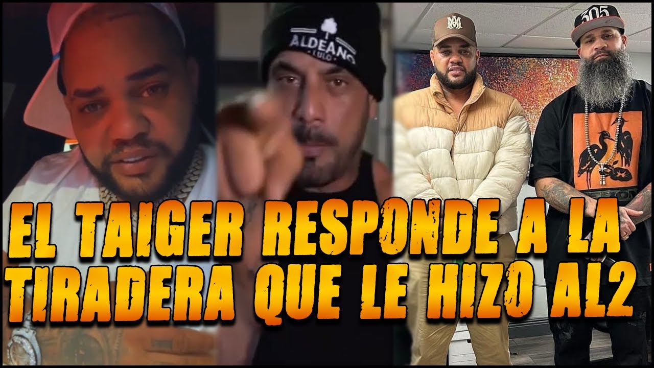 El Taiger le responde a Al2 por la última tiradera musical que le hizo ...