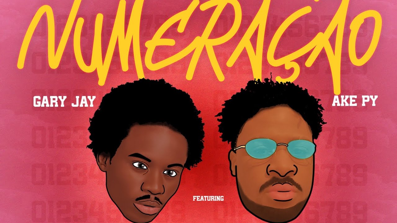 GARY JAY FT. AKE PY - NUMERAÇÃO (Prod. Likeadois) - YouTube