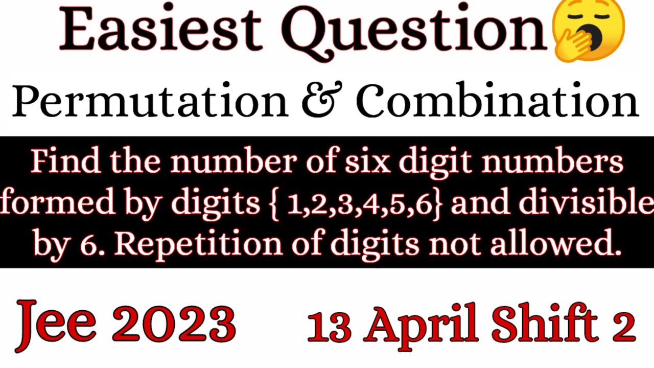 Jee Mains 2023 Easiest Question Maths Jee Main 2023 April Permutation jee-mains-2023-easiest-question-maths-jee-main-2023-april-permutation