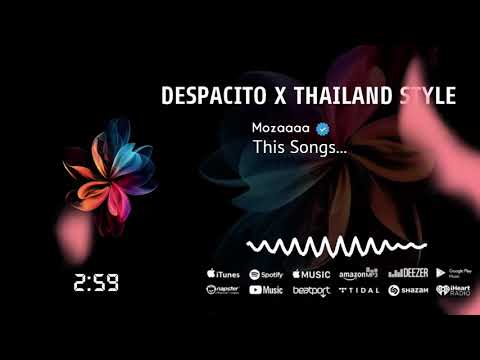 DJ DESPACITO X THAILAND STYLE 